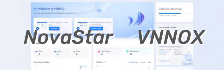 An In-Depth Look at NovaStar VNNOX Cloud Platform